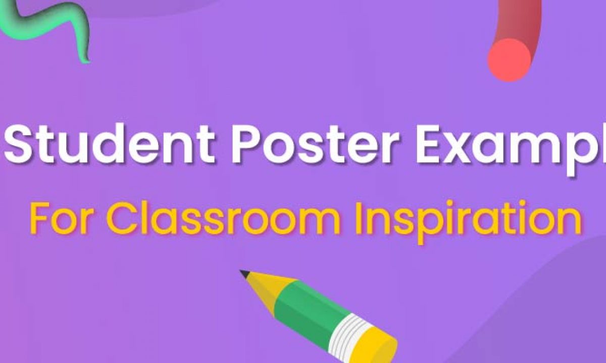 What Makes A Good Poster For Students - Infoupdate.org
